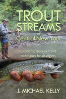 Trout Streams of Central New York | Ask About Fly Fishing
